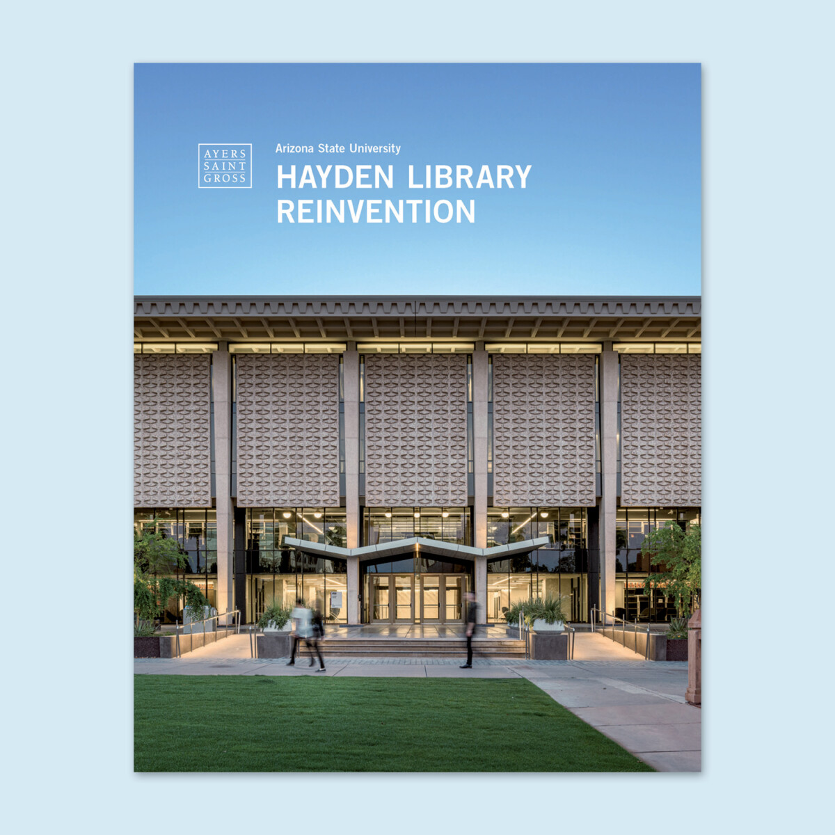 ASU Hayden Library Reinvention — Ayers Saint Gross