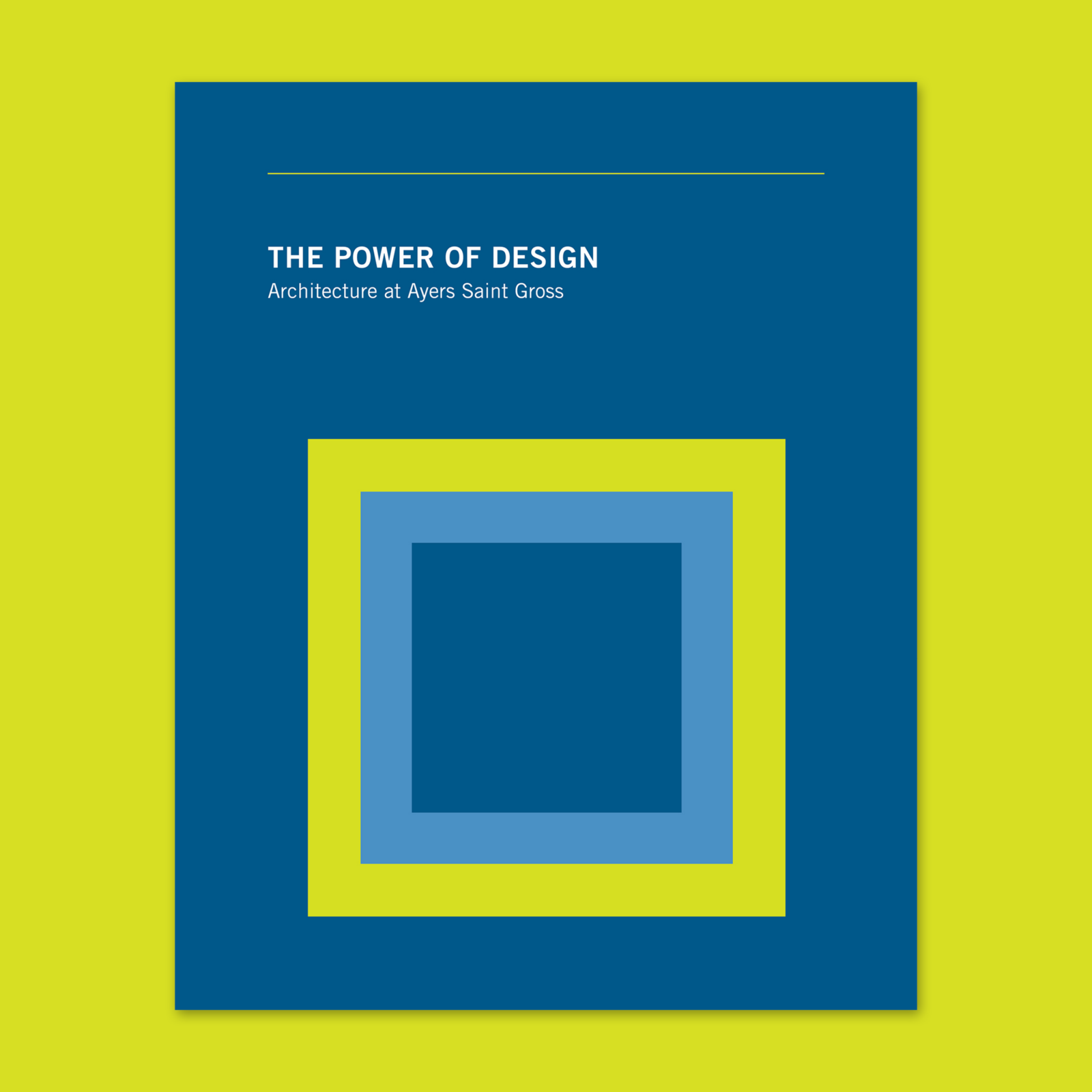 The Power of Design — Ayers Saint Gross